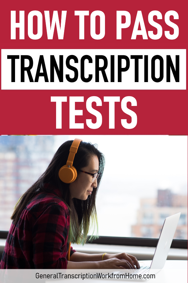 How to Pass Transcription Tests - Work from Home Jobs, Online Jobs ...