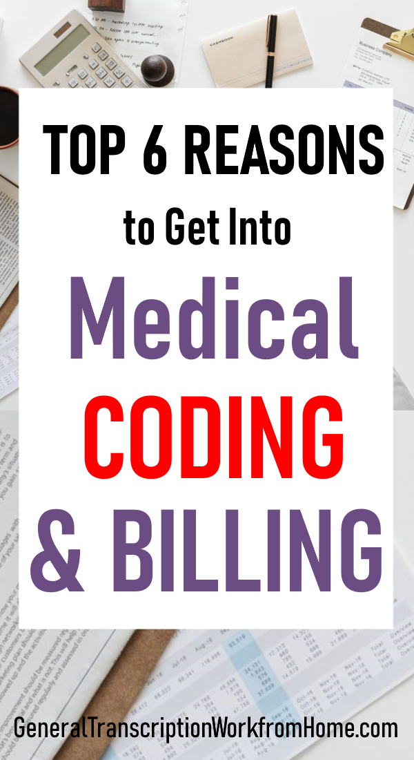 Top 6 Reasons to Get a Medical Billing and Coding Career - Work from ...