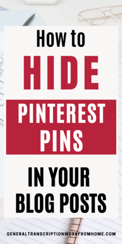 How to Hide Pinterest Pins in Your Blog Posts - Work from Home Jobs ...
